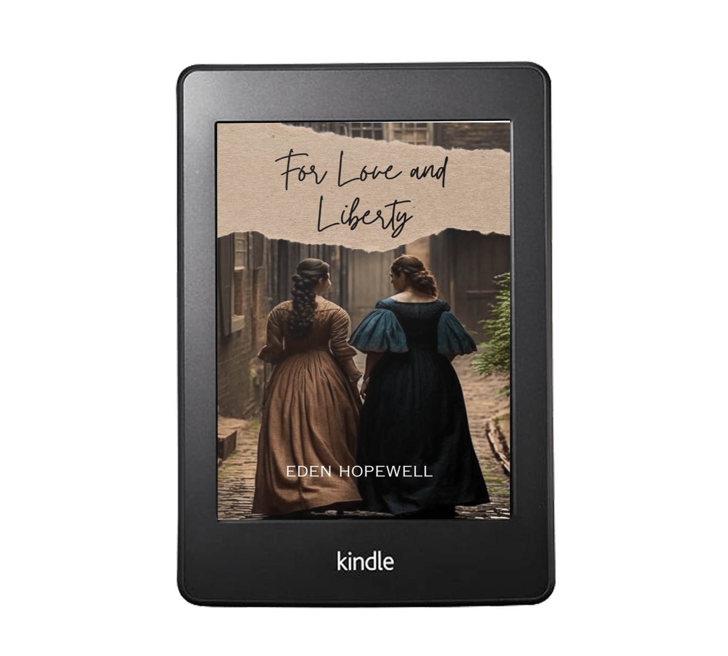 For Love and Liberty – Eden Hopewell